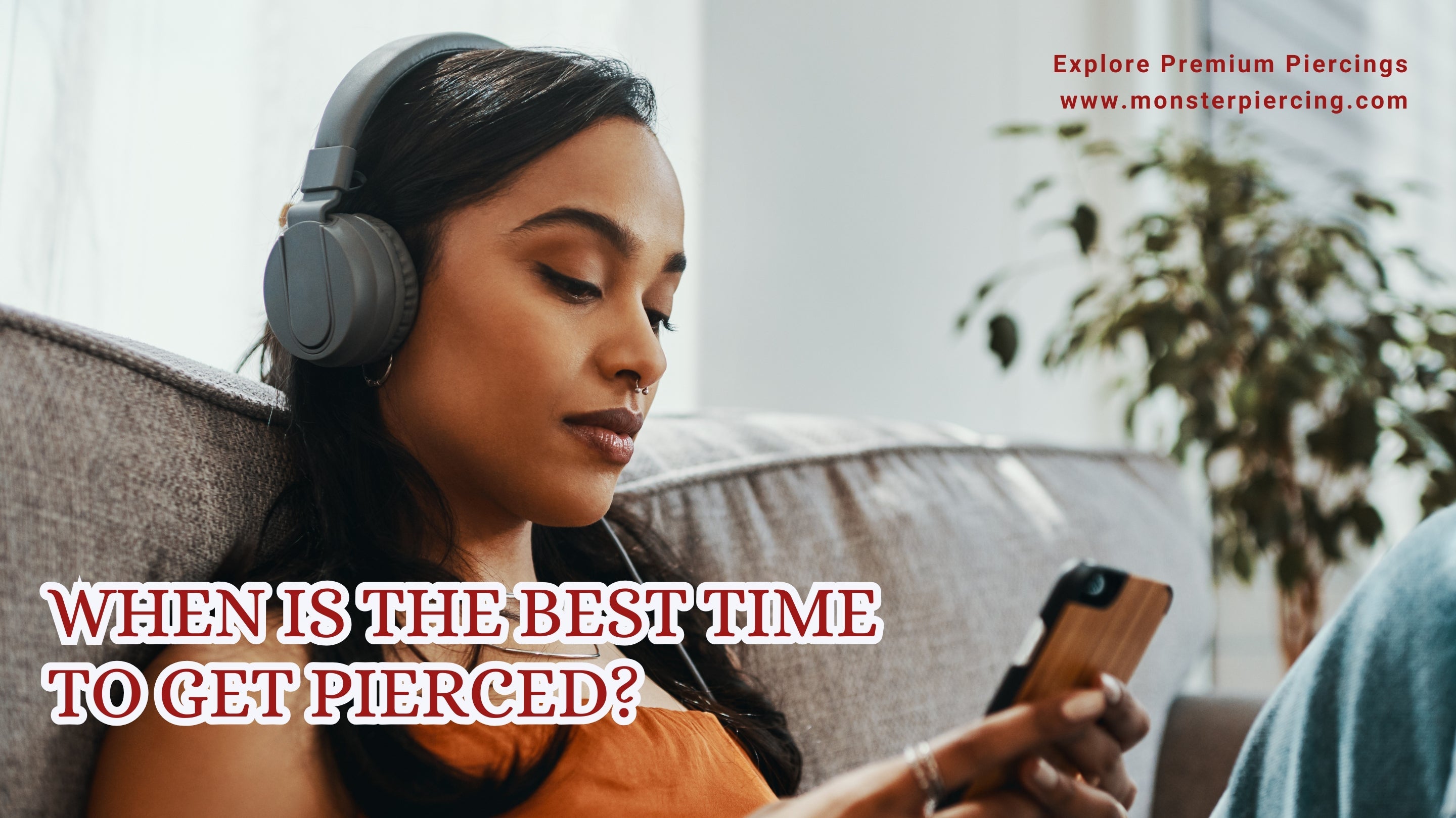 When is the Best Time to Get Pierced? — Monster Piercing
