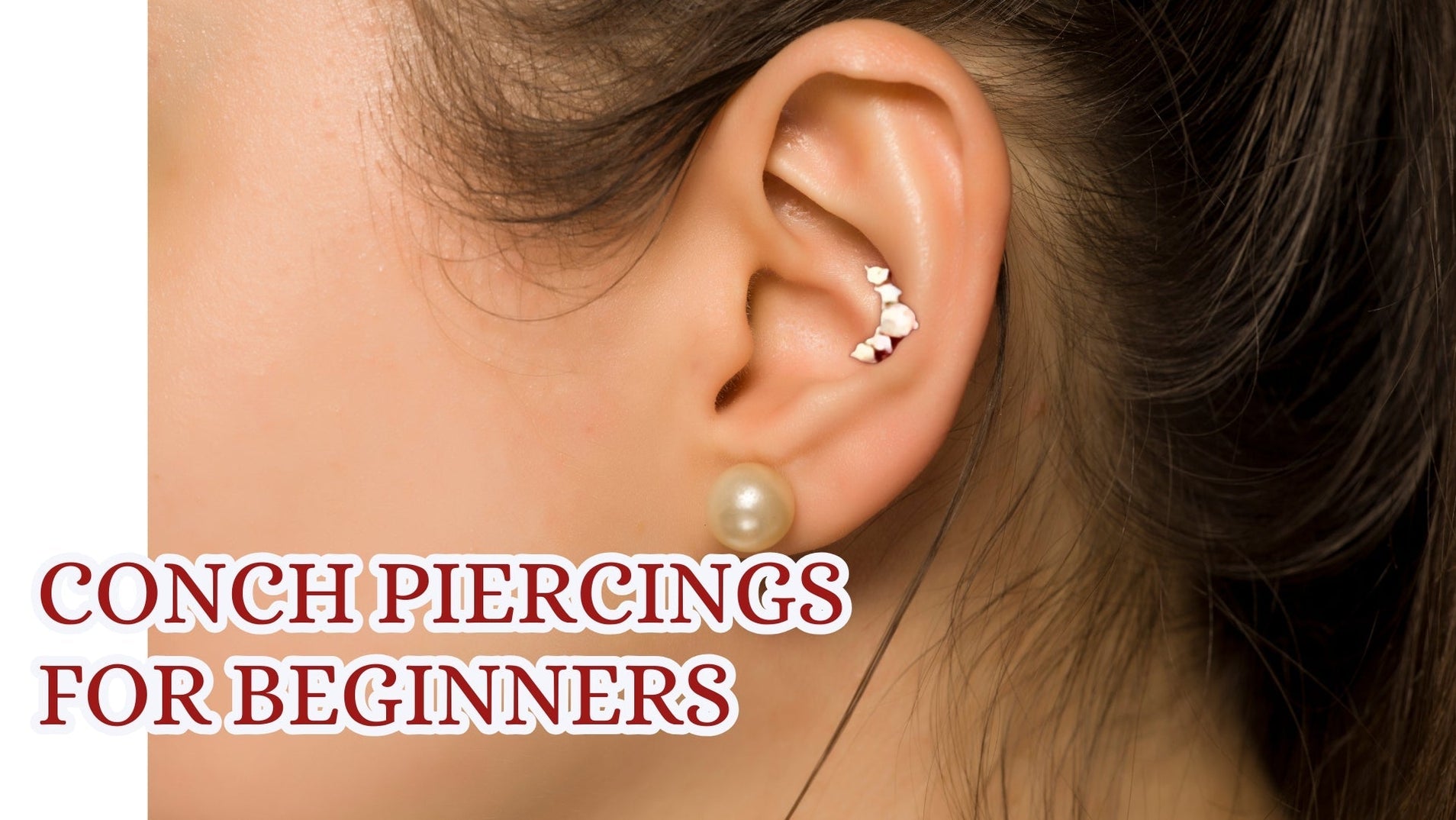 Conch Piercings for Beginners, Quick Guide to Slaying the Look ...