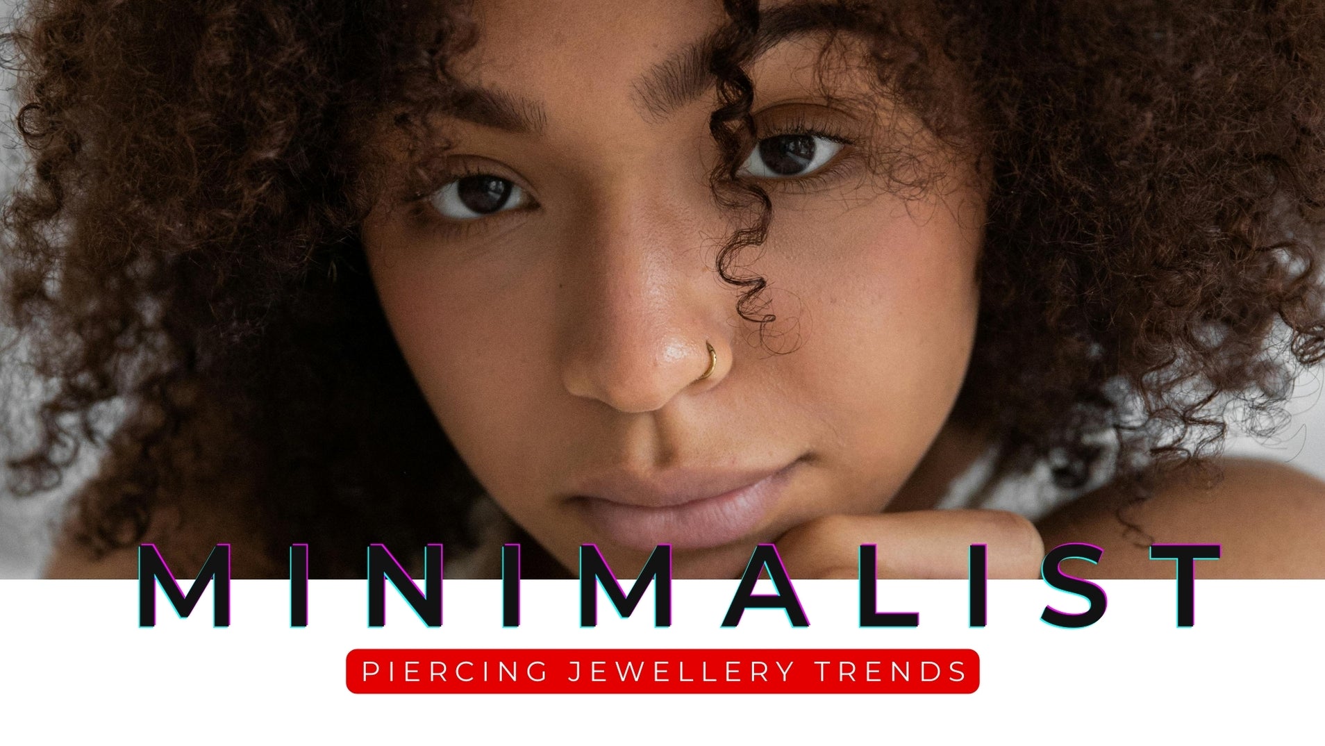 Top 10 Minimalist Piercing Jewellery Trends in 2024 — Monster Piercing